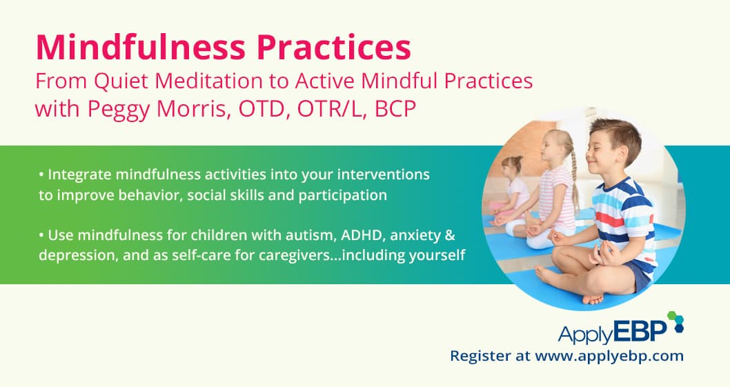 Mindfulness Practices - Apply EBP